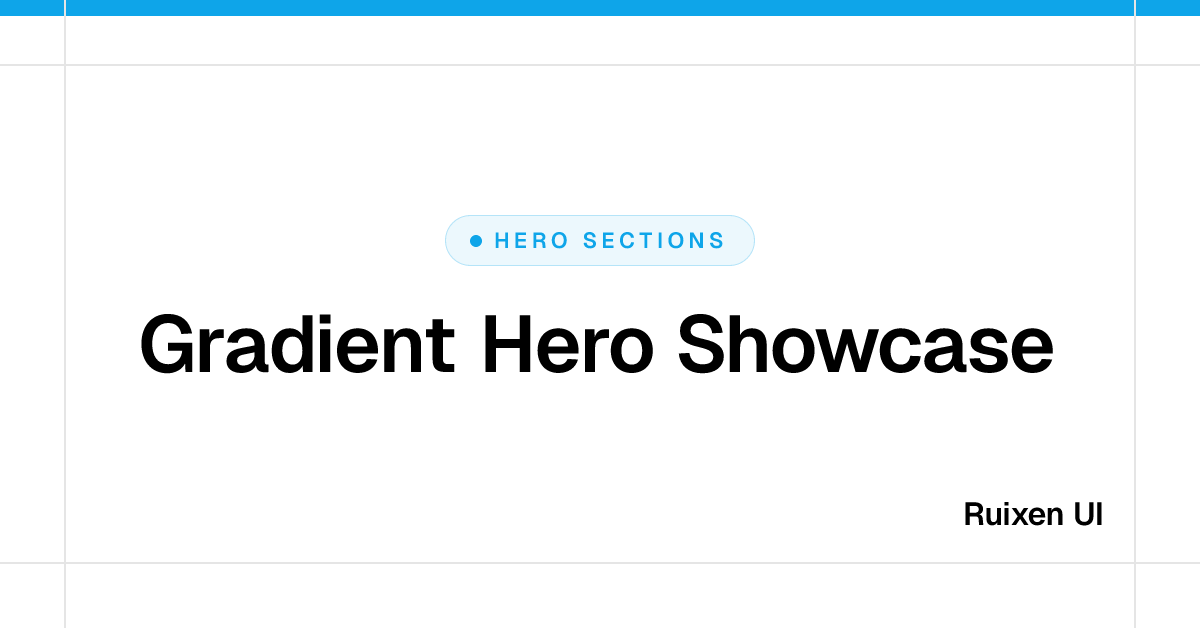Gradient Hero Showcase | Ruixen UI | Ruixen UI